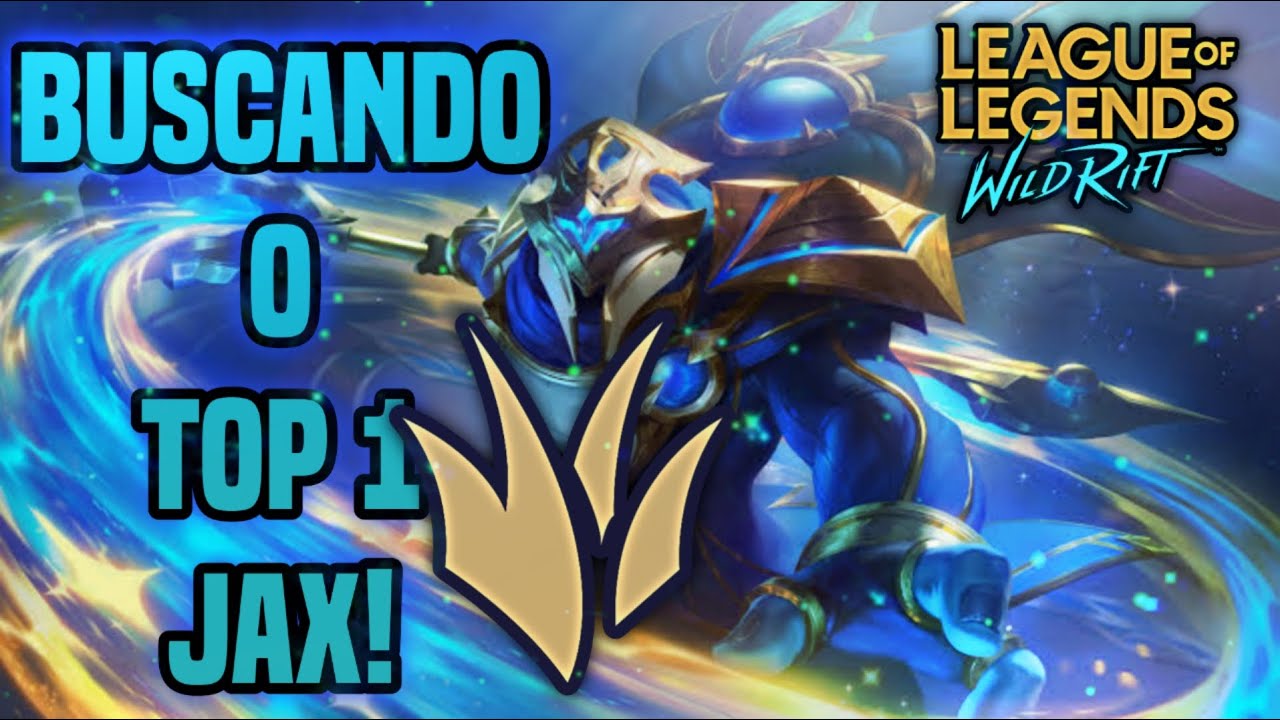 SAGA AO TOP 1 JAX| BUSCANDO O MESTRE NA NOVA SEASON|JUNGLER GAMEPLAY ...