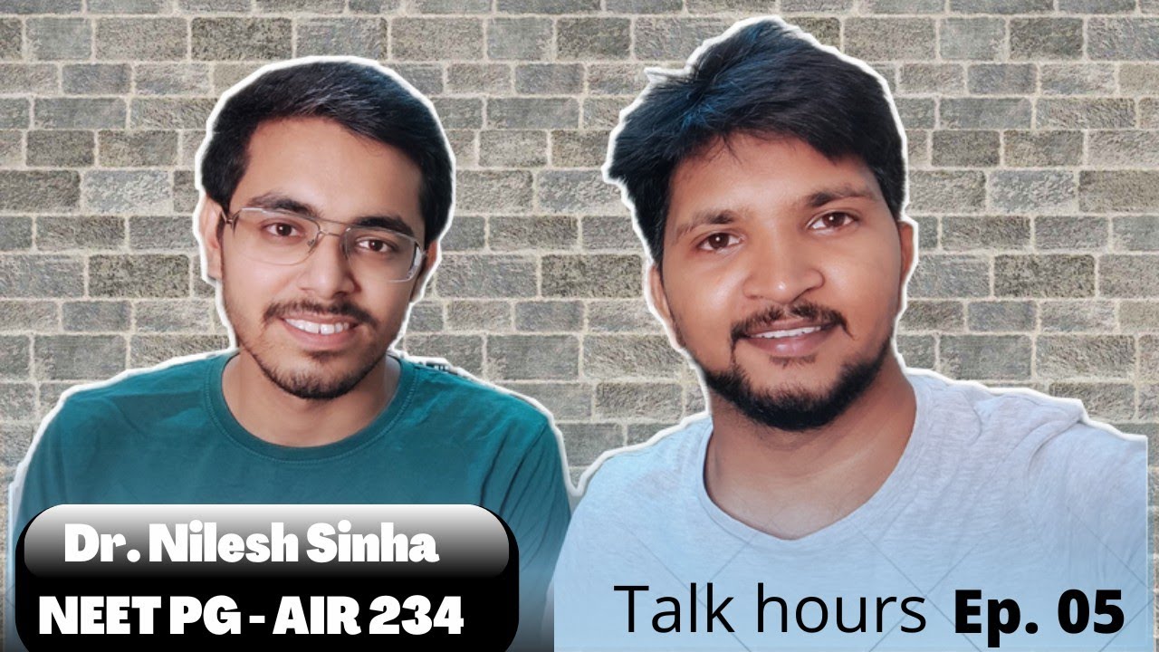 Dr. Nilesh Sinha || AIR 234 (NEET PG) & AIR 579 (INICET) || #aiimspatna ...