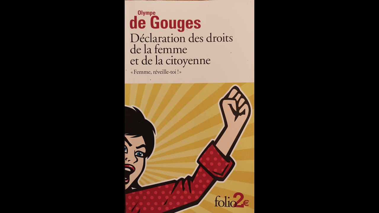Femme réveille-toi ! Olympe de Gouges - YouTube