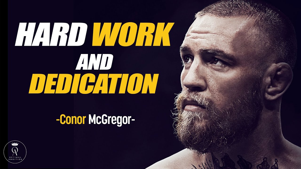 Conor McGregor's Motivation - How Hard Work and Dedication Pay Off - YouTube