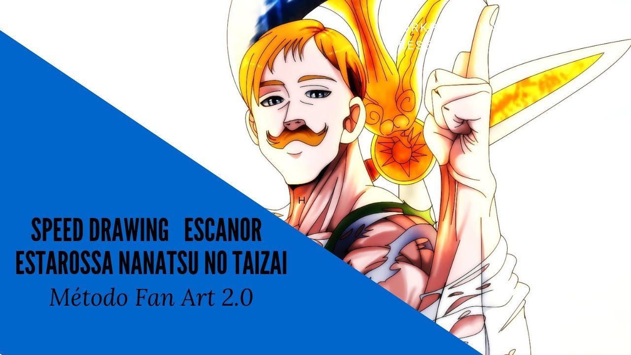 Speed Drawing Método Fan - Escanor Estarossa NANATSU NO TAIZAI - YouTube