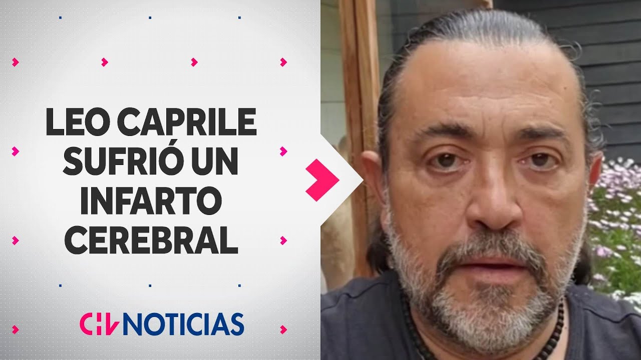 Leo Caprile fue atendido de urgencia tras sufrir infarto cerebral: Este ...