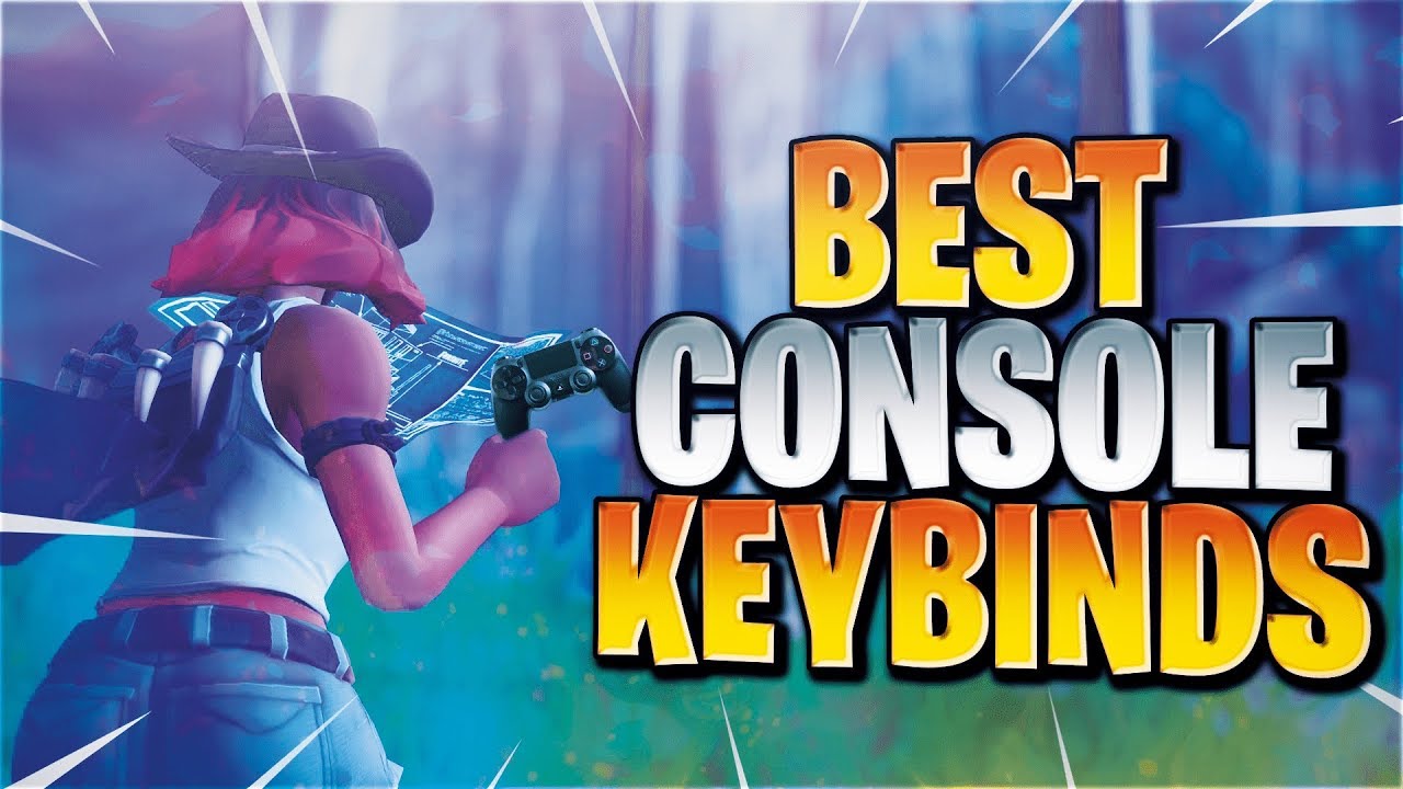FORTNITE *BEST* CUSTOM KEYBINDS FOR CONSOLE!! PS4 AND XBOX FASTEST ...