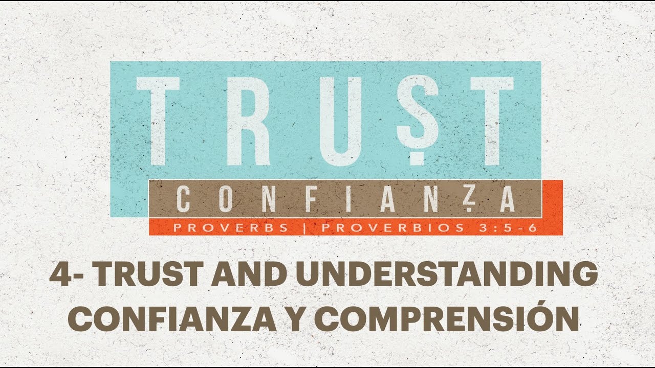 4- Trust and Understanding | Confianza y comprensión | 1 Samuel 1-3 ...