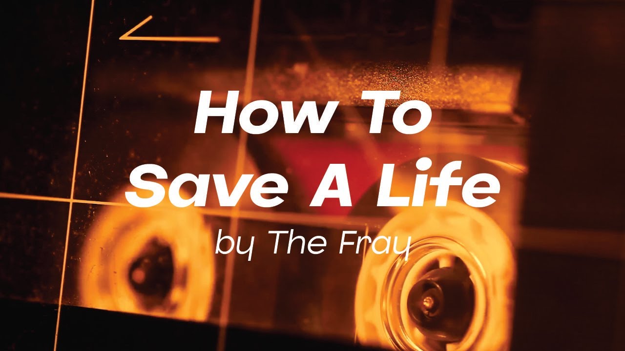 How To Save A Life by The Fray - YouTube