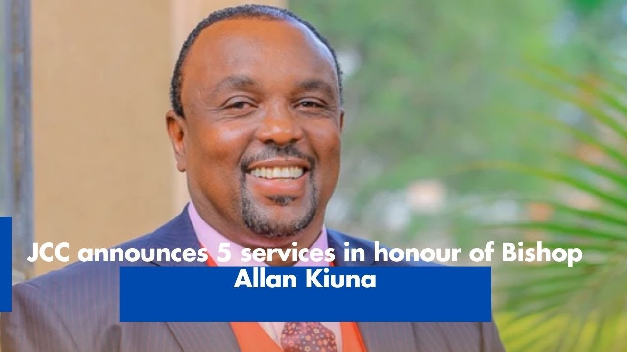 JCC announces 5 services in honour of Bishop Allan Kiuna - YouTube