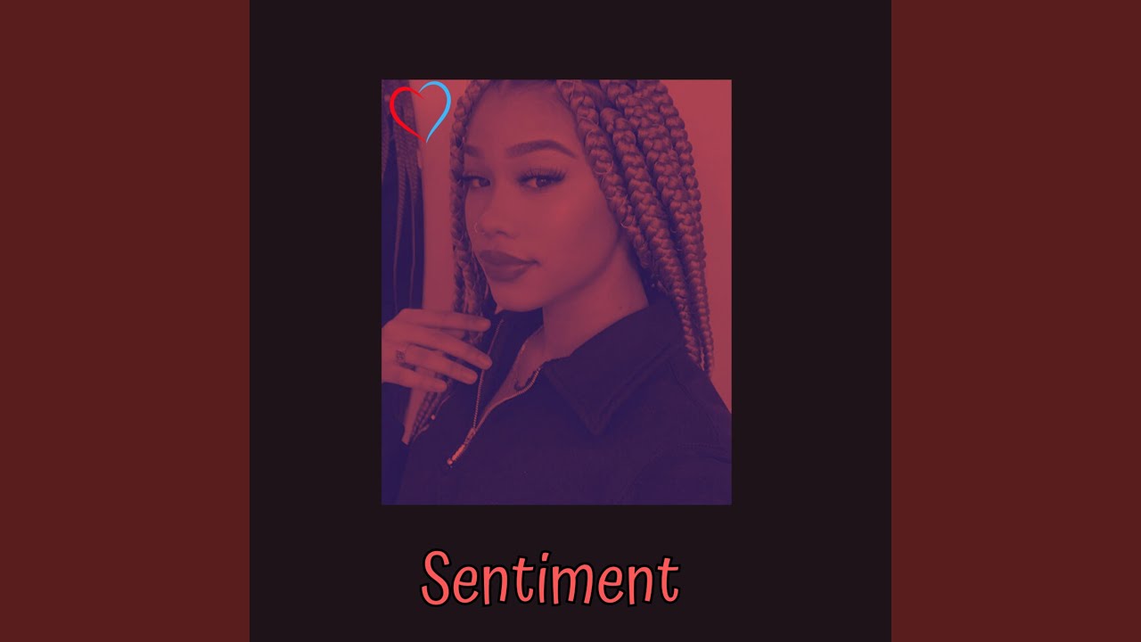 Sentiment - YouTube