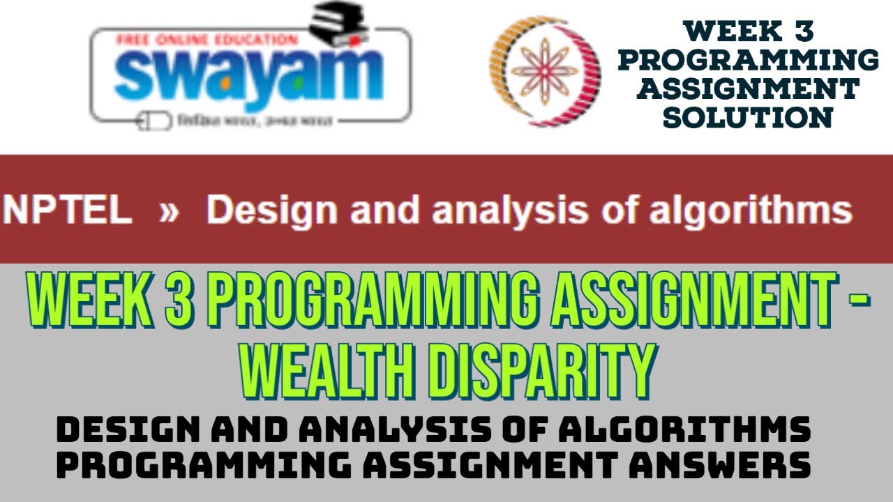 Week 3 Programming Assignment Solution Wealth Disparity | DAA NPTEL Programming Assignment ...