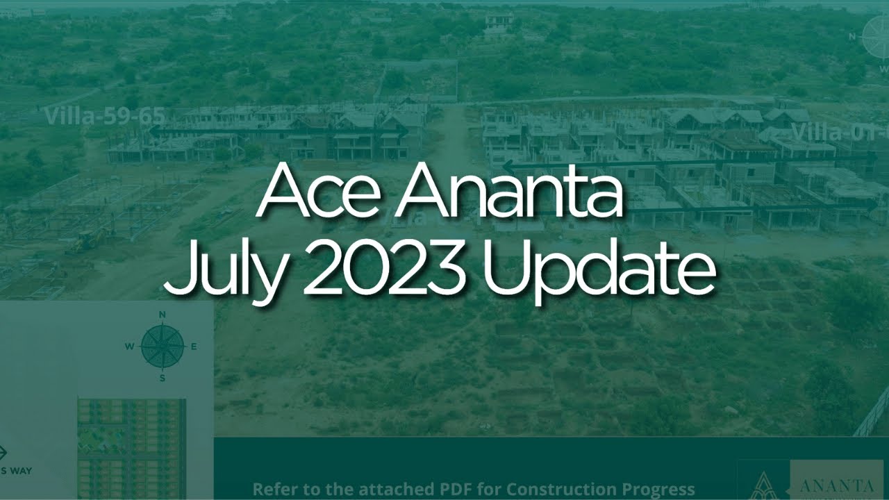 Ace Ananta 2023 July Construction Update - YouTube