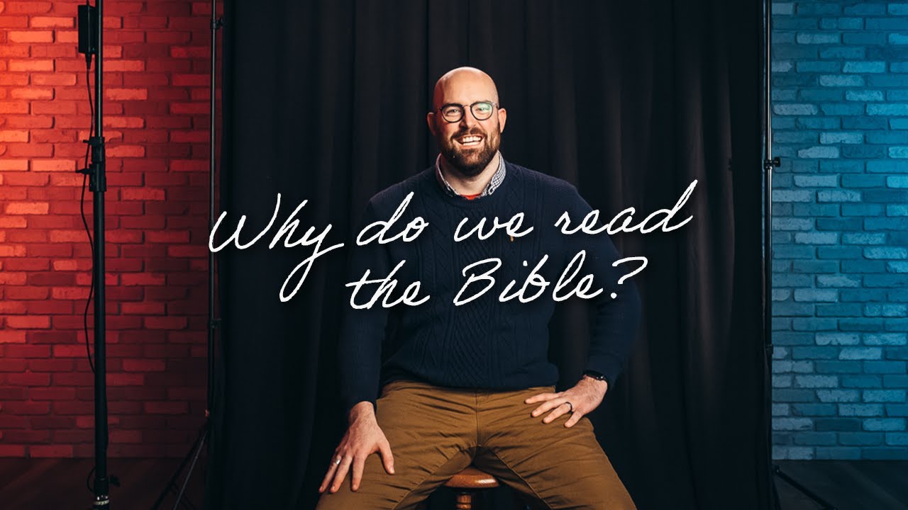 Why do we read the Bible? - YouTube