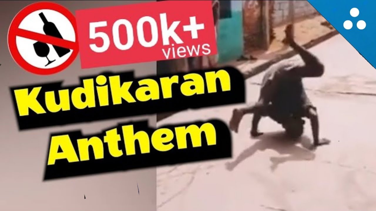 Kudikaran Anthem | Tamil song | The Akron #Kudikaaran #குடிகாரன் # ...