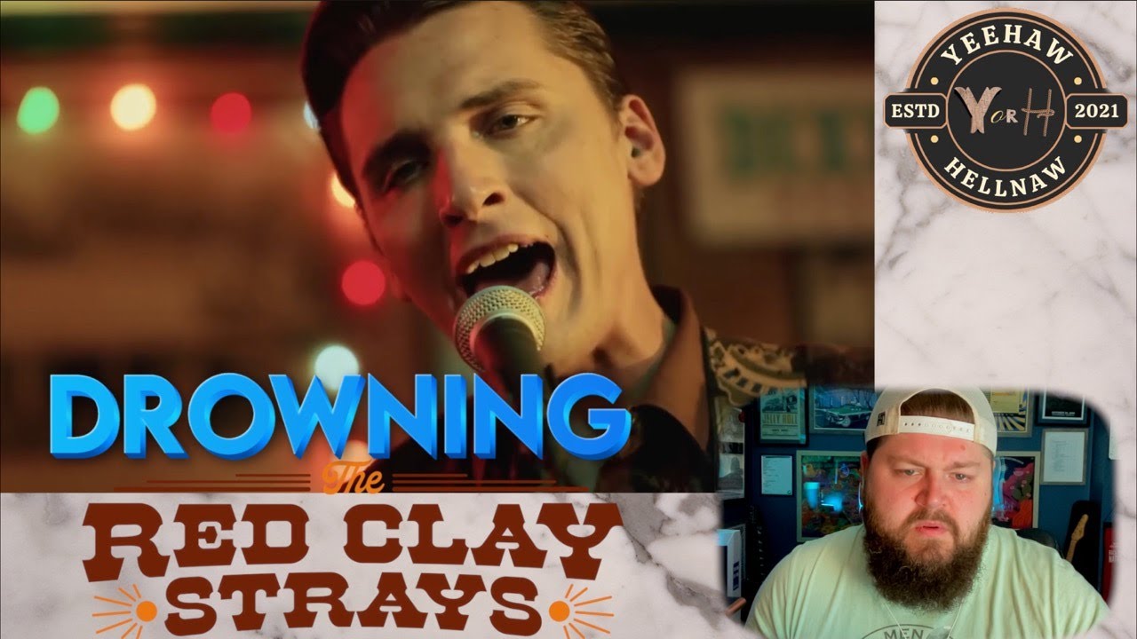 Yeehaw or Hellnaw: Drowning by The Red Clay Strays - YouTube