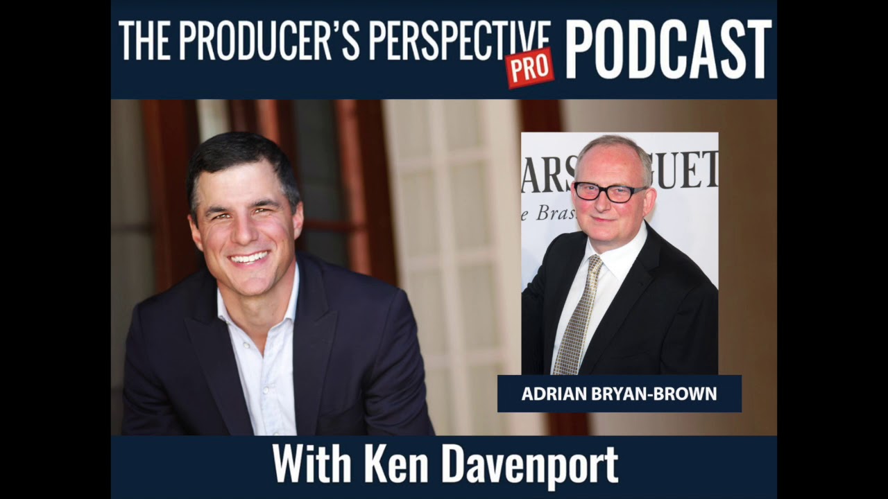 The Producer's Perspective Podcast Episode 66 - Adrian Bryan-Brown ...