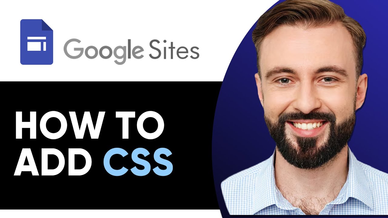 How To Add CSS in Google Sites (2025) - YouTube