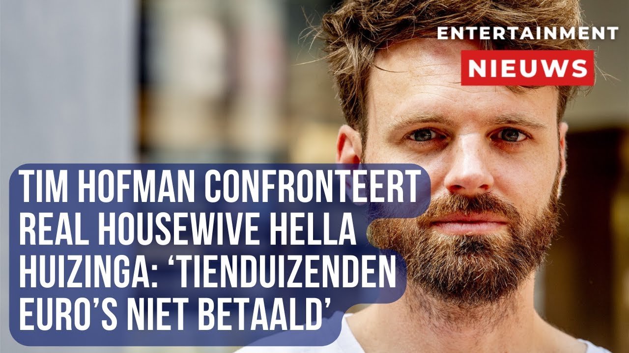 Tim Hofman onthult: Hella Huizinga betaalde tienduizenden euro's niet! - YouTube