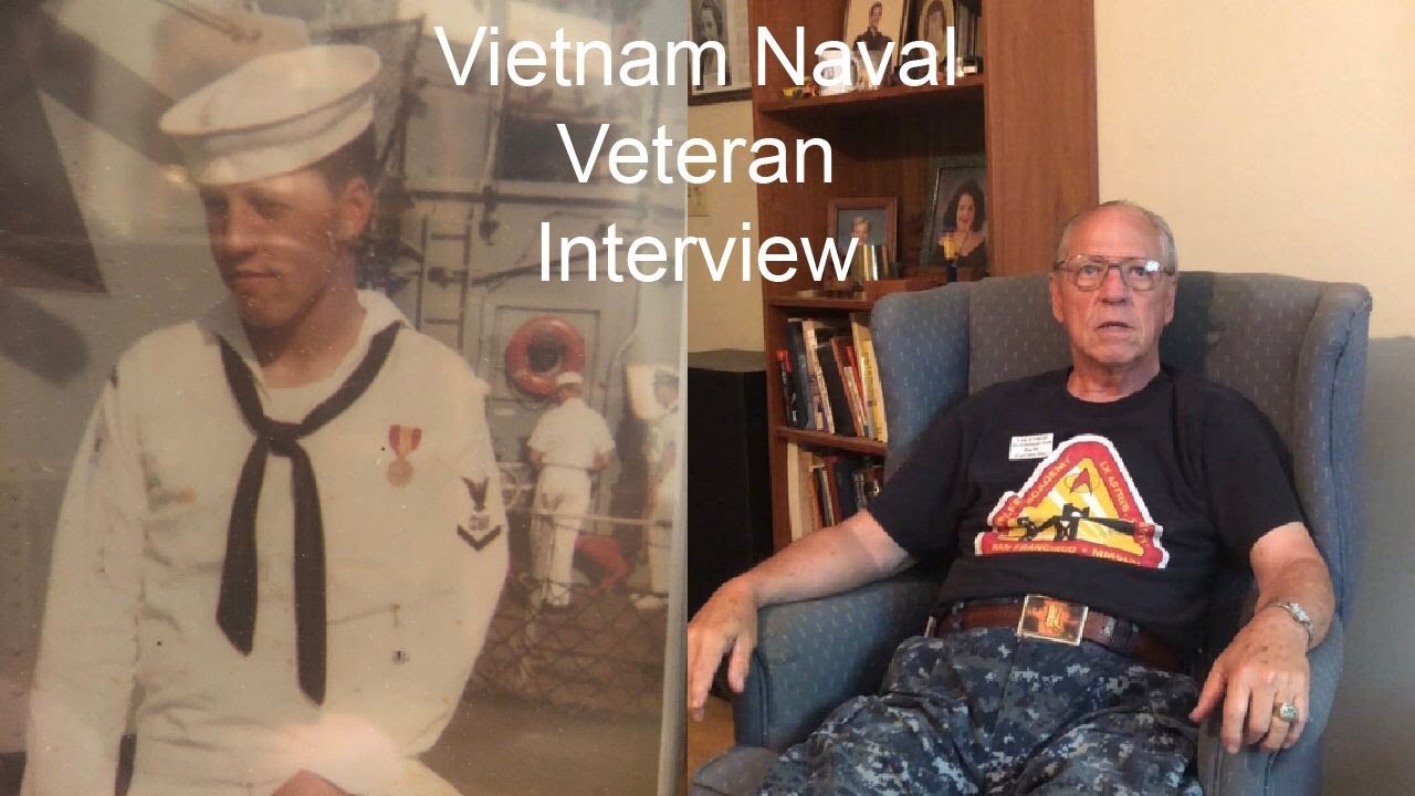 Vietnam War Naval Veteran Interview - YouTube