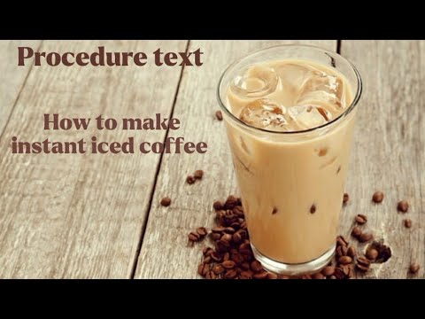 Procedure Text - How to make instant iced coffee - YouTube