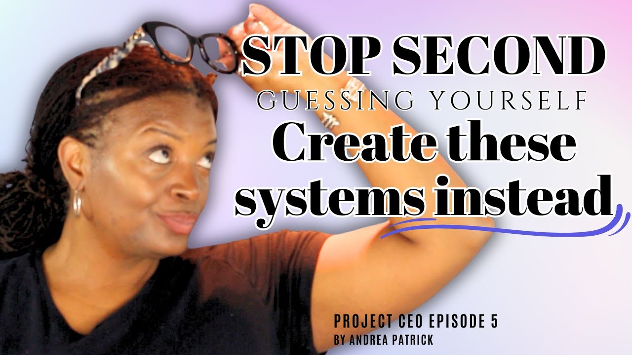 Stop second guessing yourself | Create these systems instead - YouTube