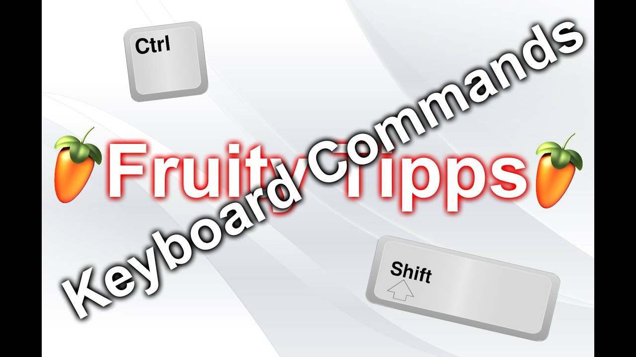 Fl Studio 10 - Keyboard Commands - YouTube