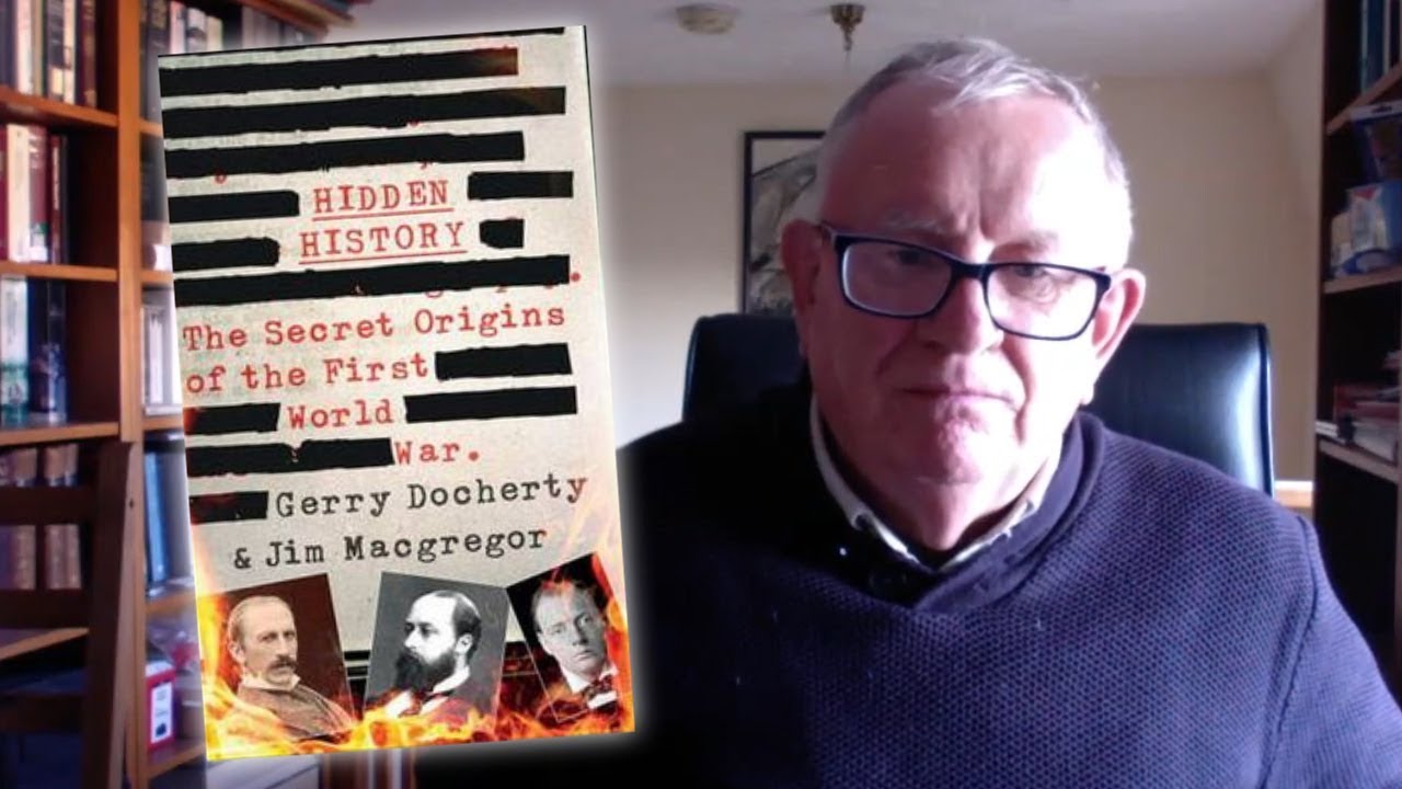 Gerry Docherty on the Hidden History of WWI - YouTube