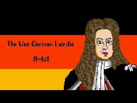 The Wee German Lairdie - 8-bit Version - YouTube