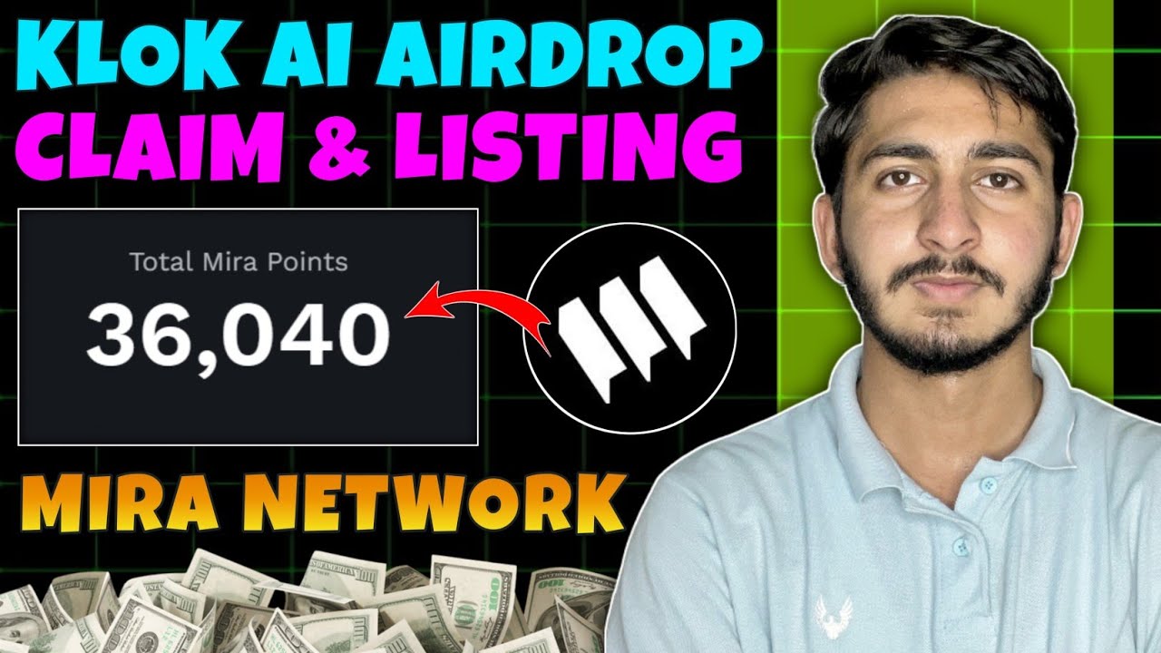Klok ai Airdrop Claim & Listing date | Mira network Airdrop claim ...