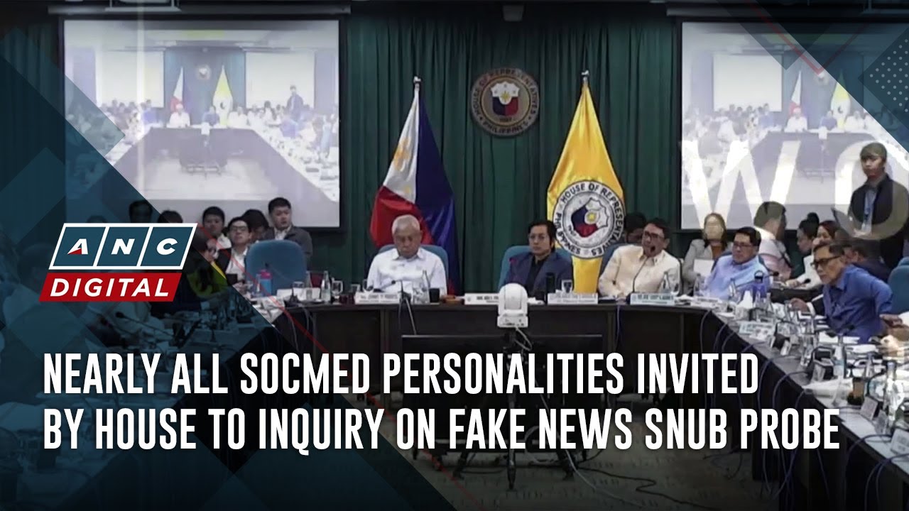 Nearly all socmed personalities invited by House to inquiry on fake ...