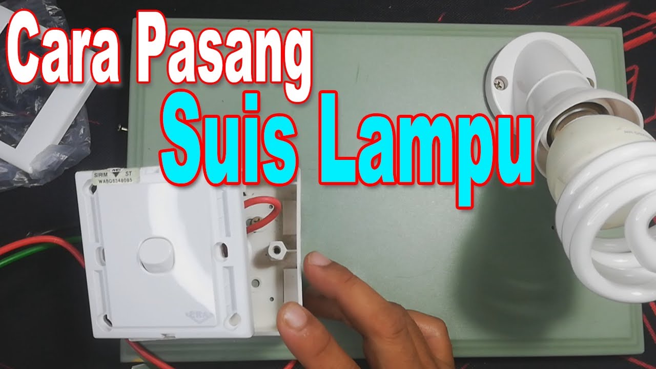Cara Tukar Suis Lampu dan Pendawian / How to Change Lighting Switch ...