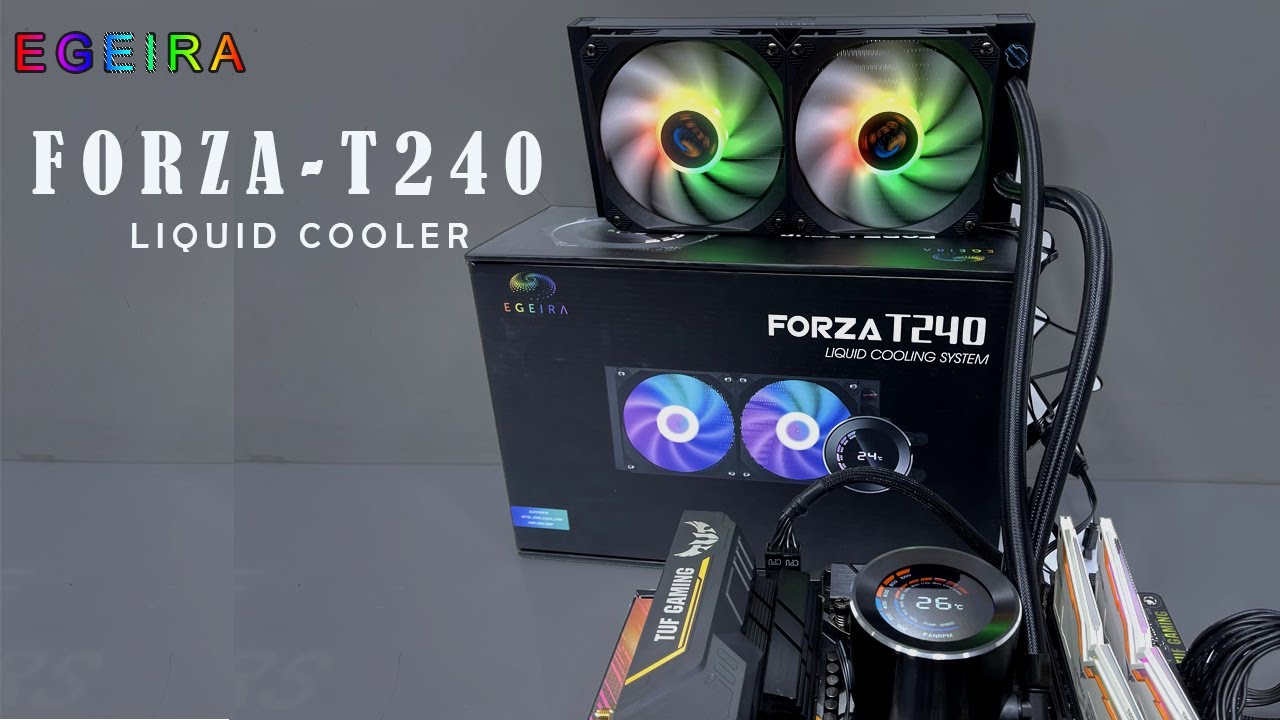 Egeira Forza T240 Liquid cooling system Unbox install test - YouTube