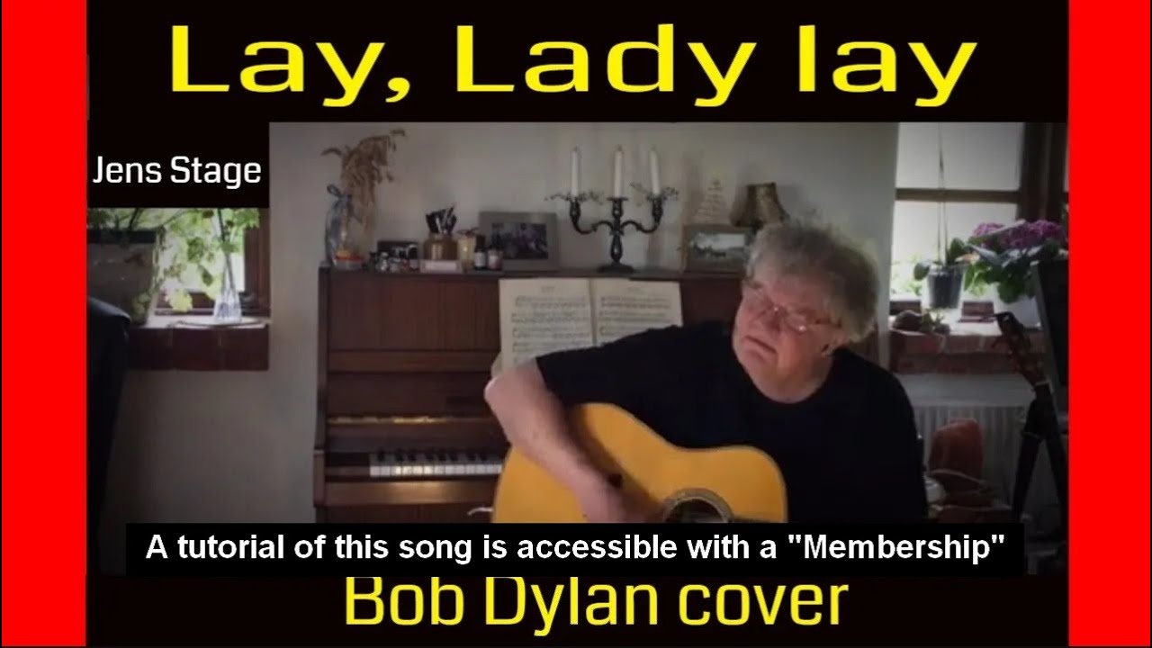 Lay, Lady lay | Bob Dylan cover | How to play Bob Dylan songs on guitar ...