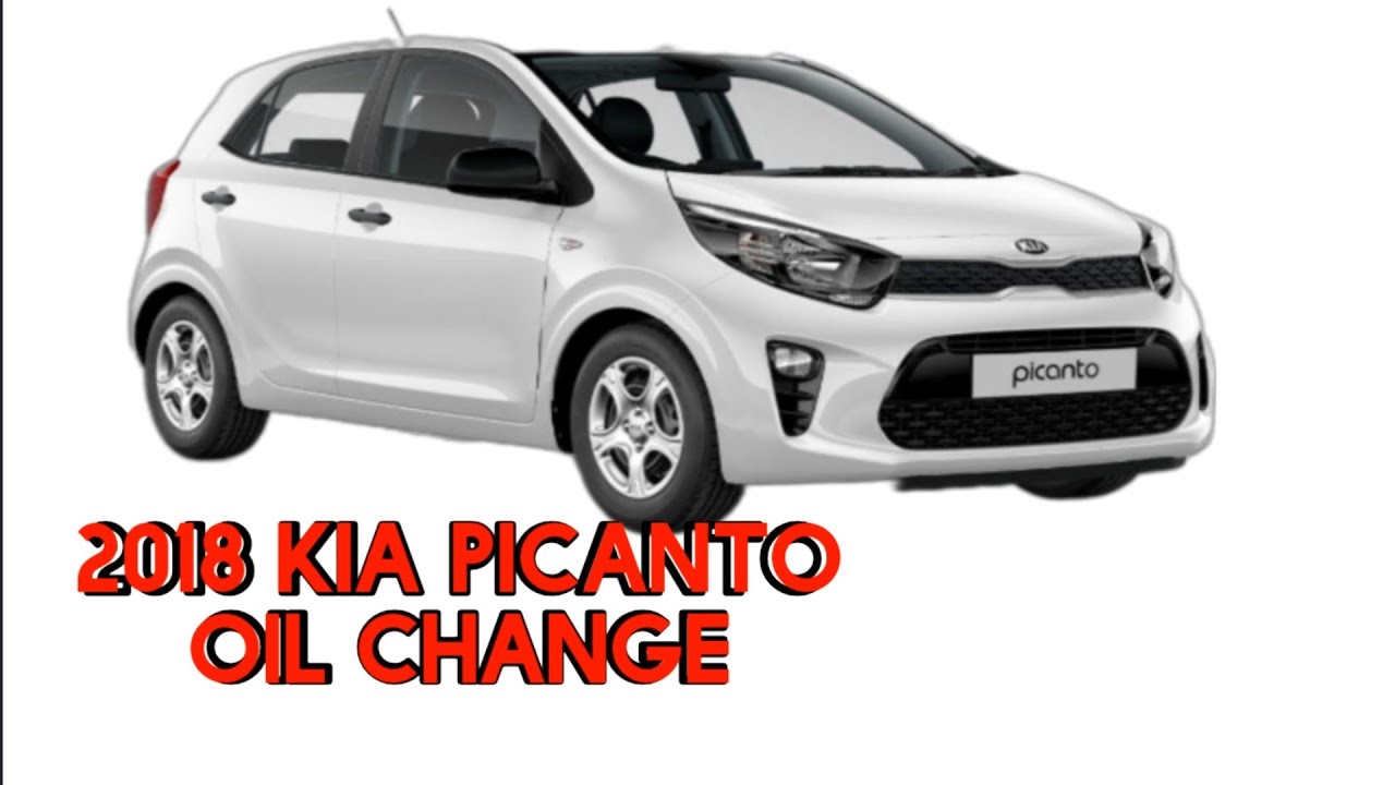2018 KIA PICANTO OIL FILTER &ENGINE OIL REPLACMENT OUTSIDE - YouTube