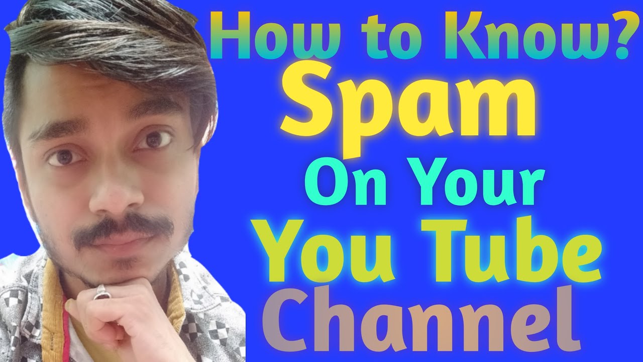 how to check YouTube Channel Spam| YouTube Channel Spam Indicator - YouTube
