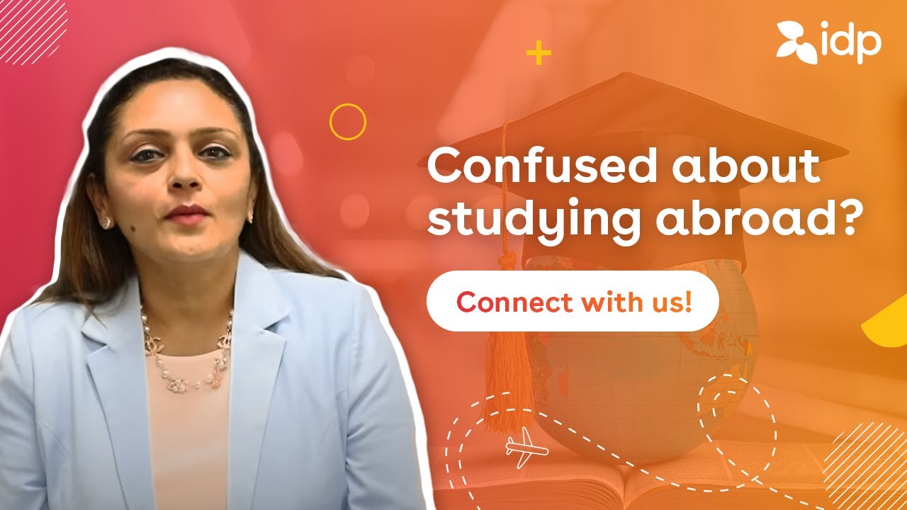 Want to study abroad? Make your study abroad dream a reality with IDP ...