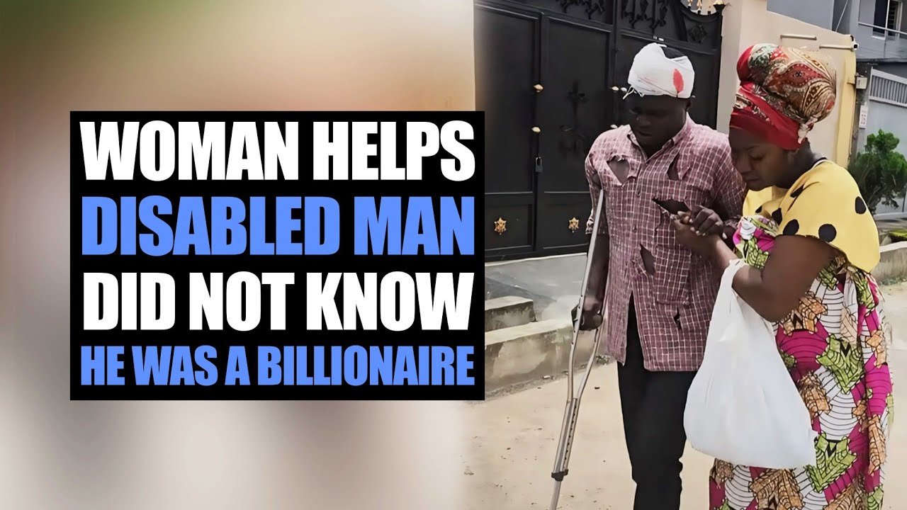 Woman Helps Disabled Man, Did Not Know He Was A Billionaire - YouTube