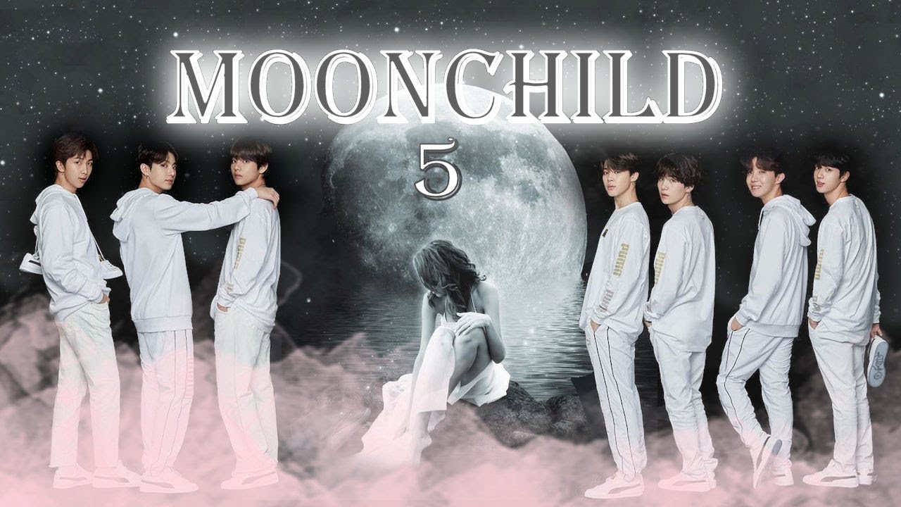 Moonchild 5 (Reupload) (BTSff) - YouTube