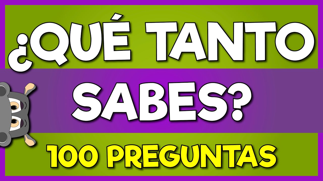 ¿CUÁNTO SABES? 100 preguntas de cultura general 📚🧠🤓| trivia de ...