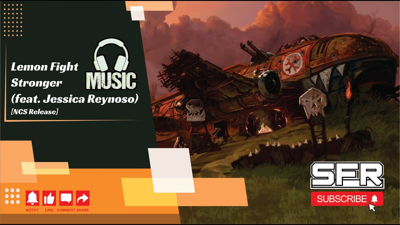 Lemon Fight - Stronger (feat. Jessica Reynoso) [NCS Release] - YouTube