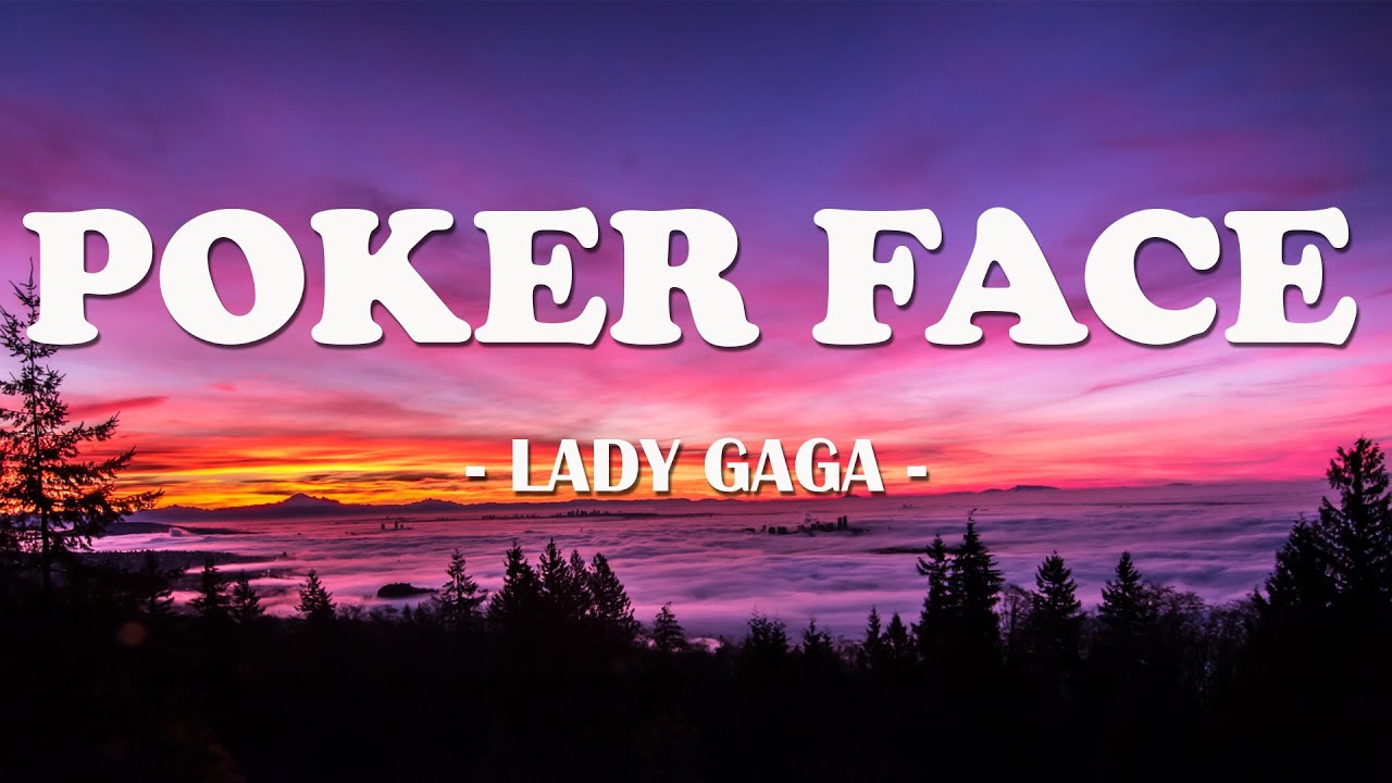 Lady Gaga - Poker Face ( Lyric Video ) - YouTube