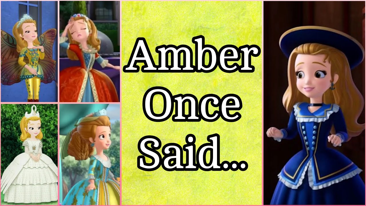 Sofia the First - Amber Once Said… - YouTube
