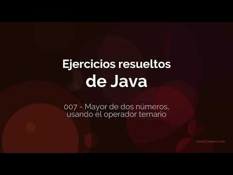 Mayor de 2 números, operador ternario (ejercicios de Java - 007) - YouTube