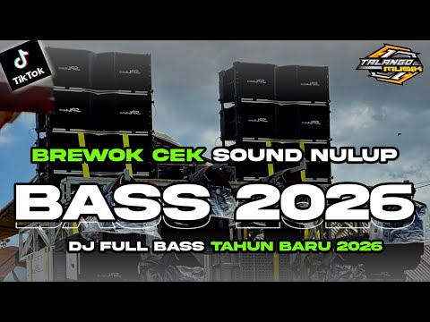 DJ CEK SOUND BASS BREWOK TAHUN BARU 2026 SUPER NULUP BY TALANGO MUSIK