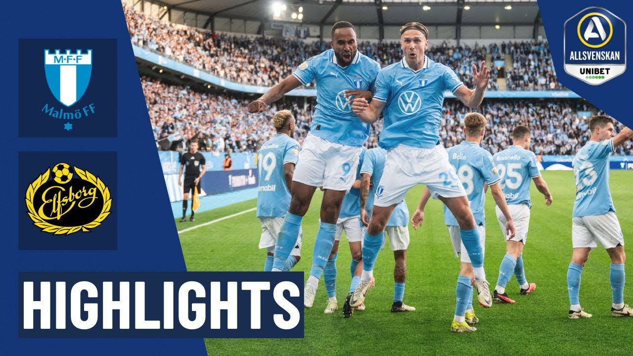HIGHLIGHTS | Malmö FF 2-1 Elfsborg | Allsvenskan - YouTube