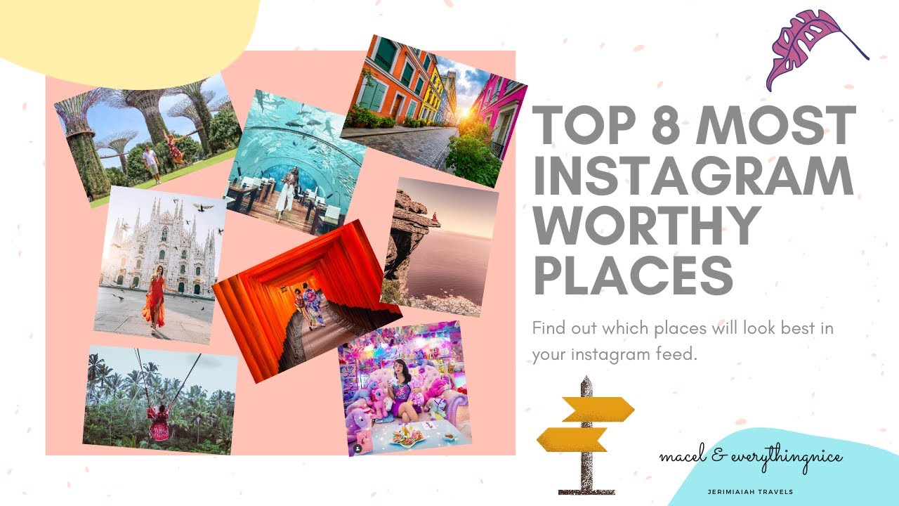 TOP 8 MOST INSTAGRAMMABLE PLACES IN THE WORLD - YouTube