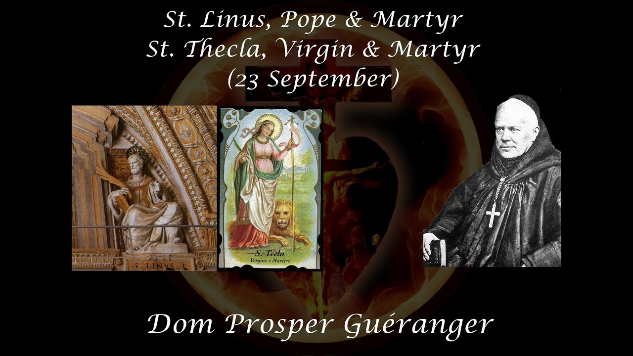St. Linus, Pope & Martyr & St. Thecla, Virgin & Martyr (23 September ...