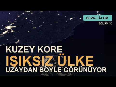 Dünyanın En Kapalı Ülkesi: KUZEY KORE | Devr-i Âlem #10