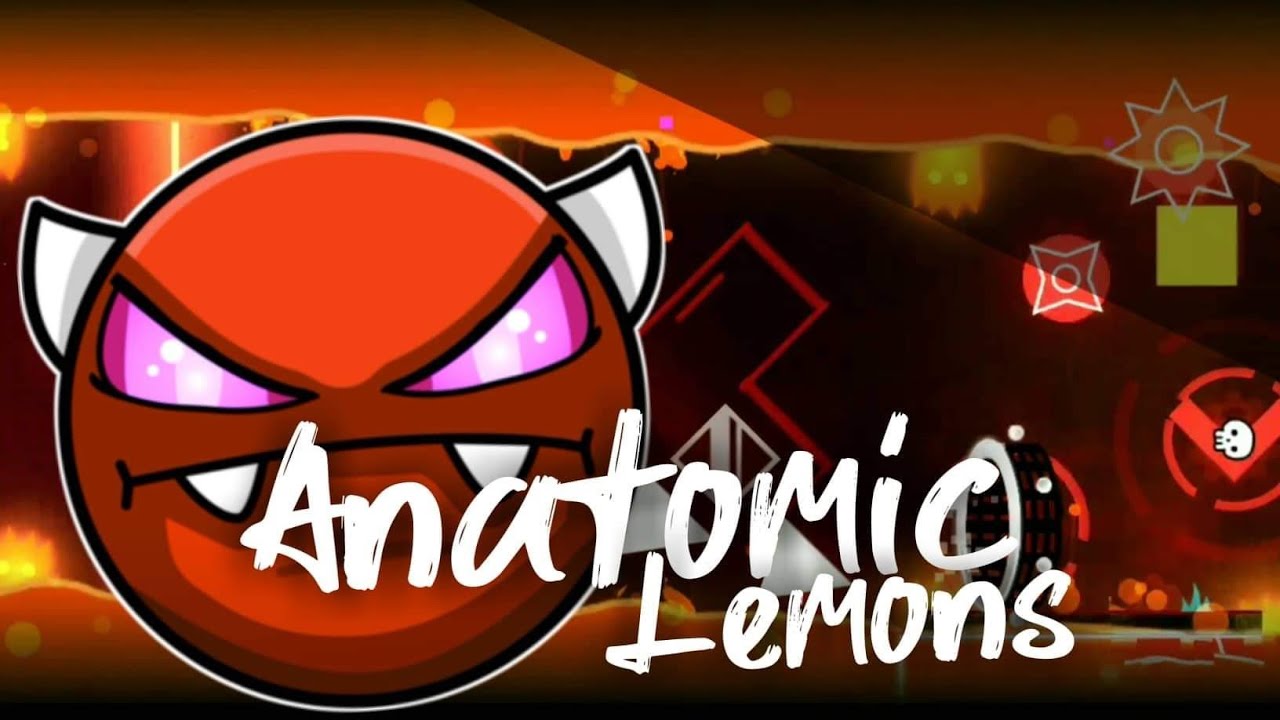 Geometry Dash: Anatomic by Lemons. (Easy Demon) - YouTube