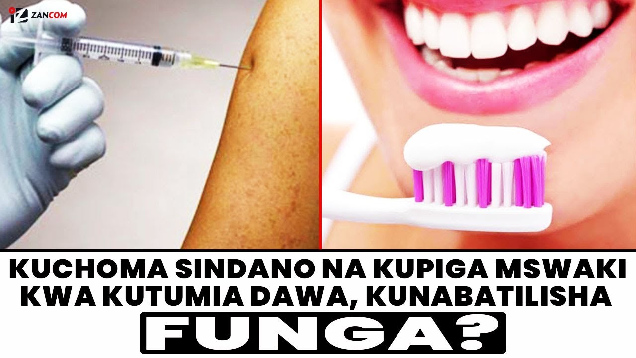 JEE? KUCHOMA SINDANO NA KUPIGA MSWAKI KWA KUTUMIA DAWA KUNA BATILISHA ...
