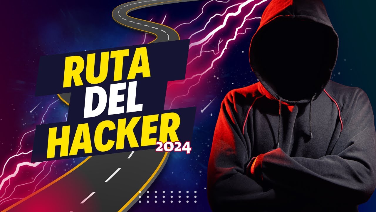 Ruta del Hacker 2024 | Como Empezar En Ciberseguridad Desde Cero - YouTube