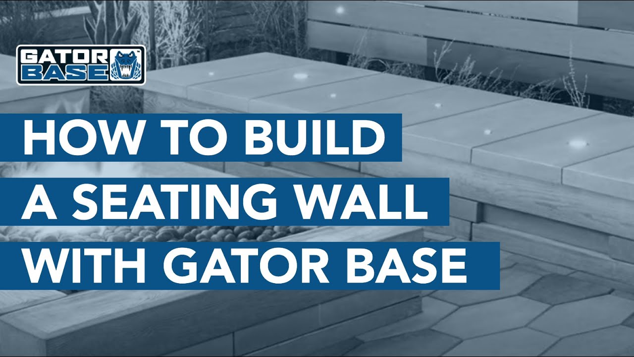 How To Build A Seating Wall With Gator Base - YouTube