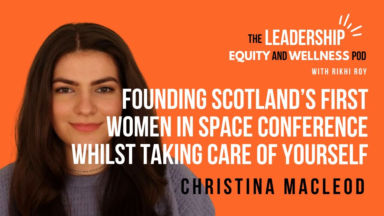 Founding Scotland’s First Women in Space Conference with Christina ...
